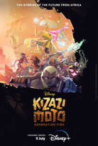 Kizazi Moto: Generation Fire (TV Series) - Parenting Patch